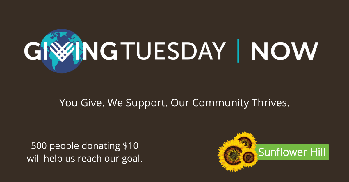 Giving Tuesday Now | Sunflower Hill